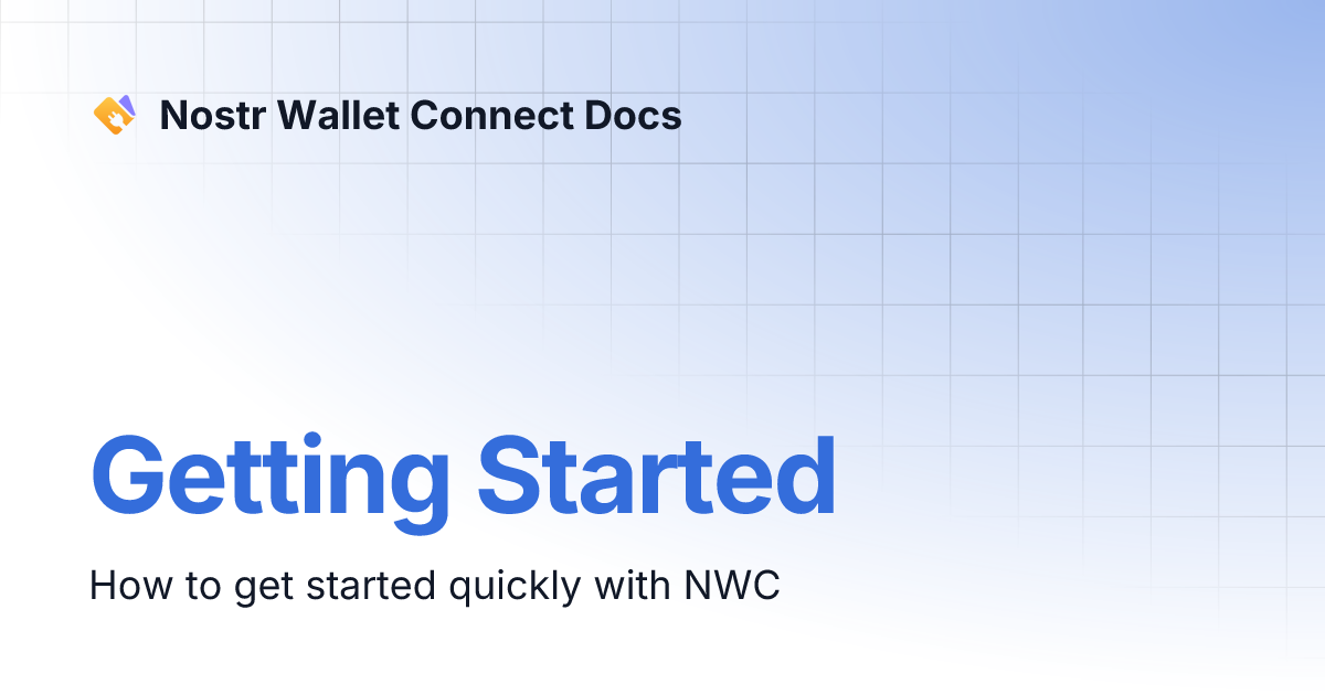 Getting Started | Nostr Wallet Connect Docs